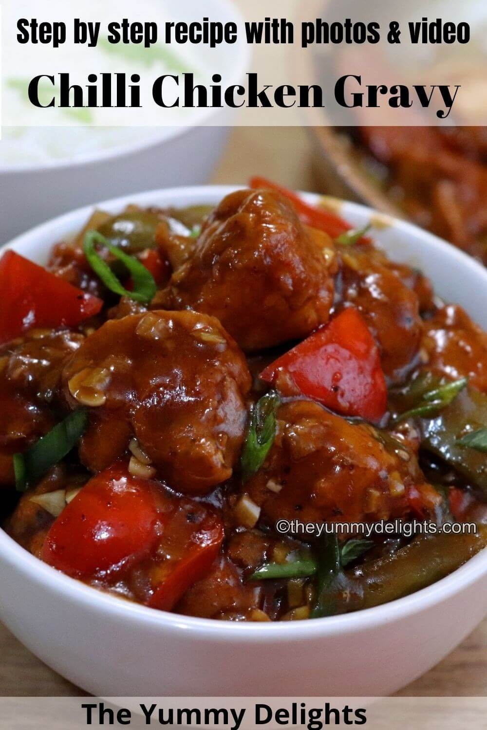 Chilli Chicken Gravy (Indo-Chinese Restaurant-Style Recipe)