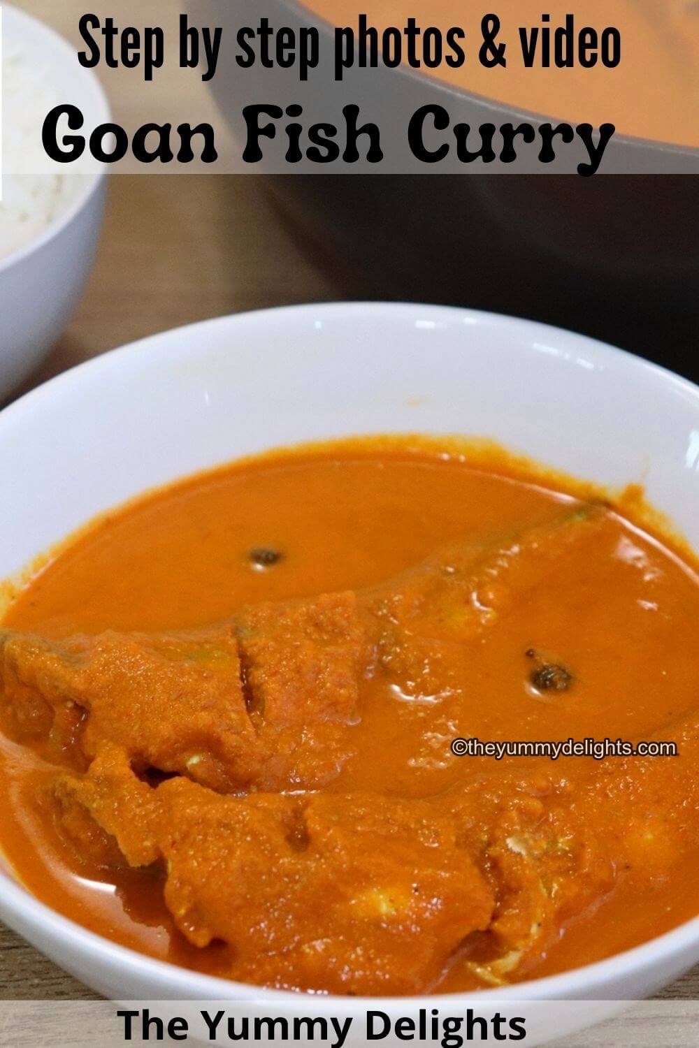Goan Fish Curry - The Yummy Delights