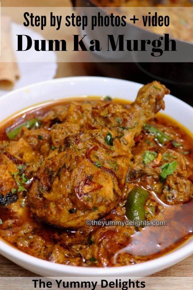 Dum Ka Chicken (Dum Ka Murgh) - The Yummy Delights