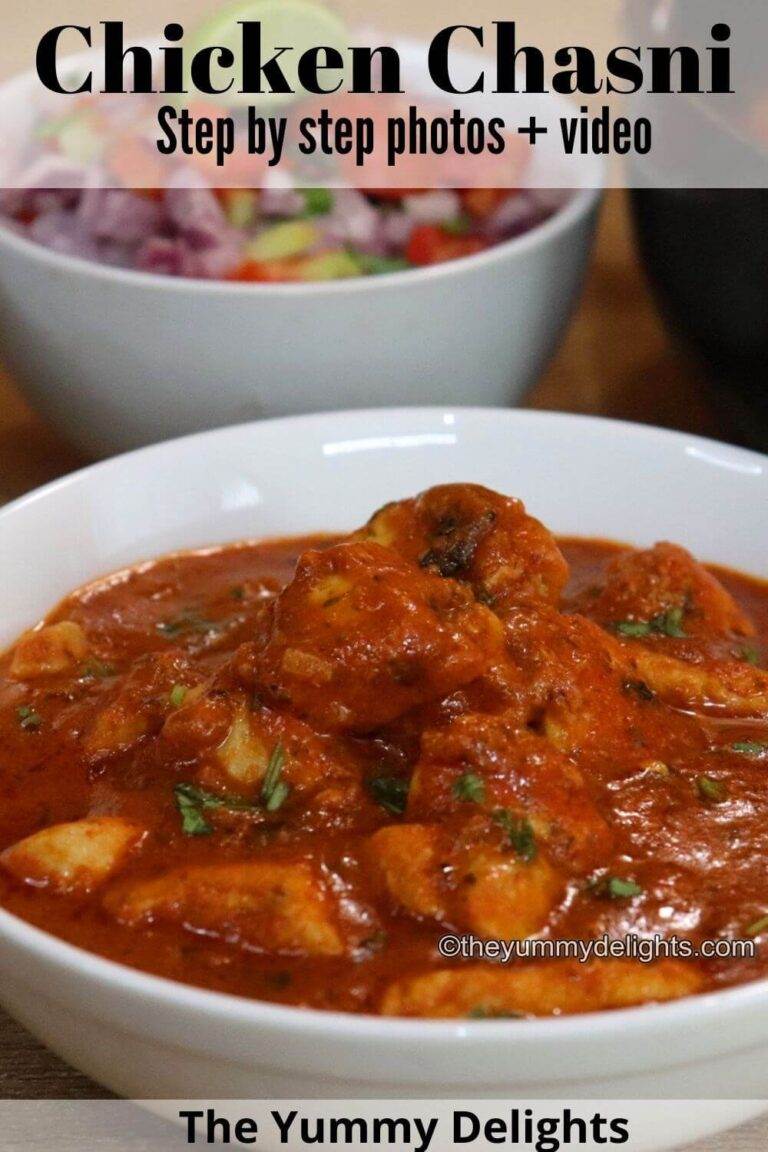 Chicken Chasni - The Yummy Delights