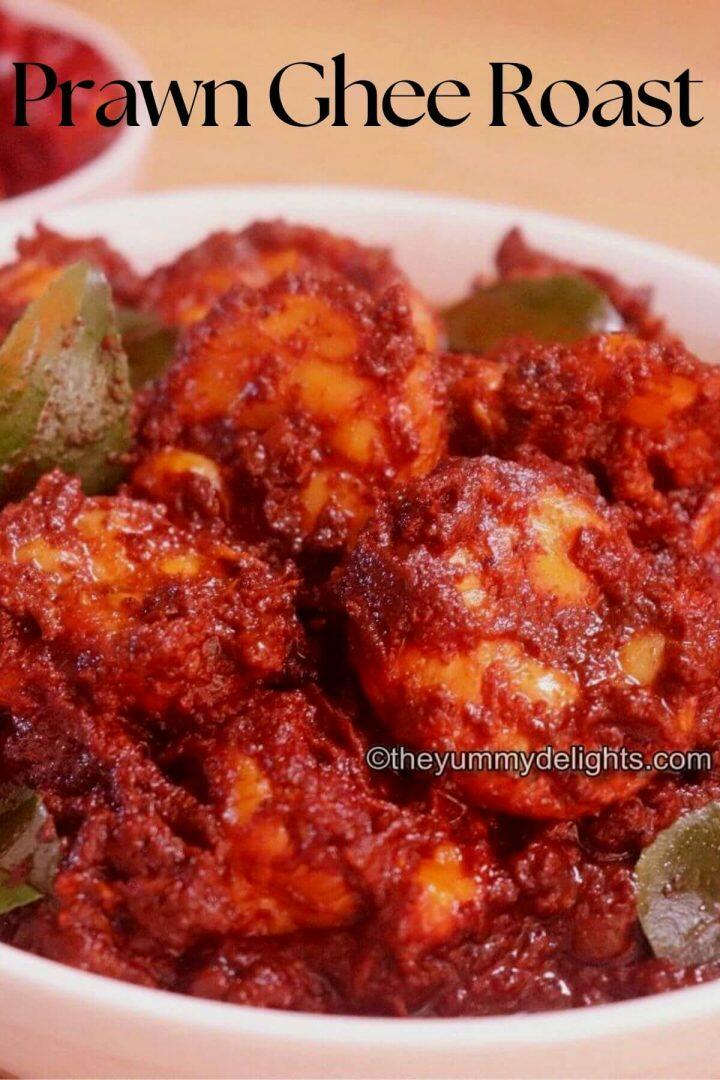 Mangalorean Prawn Ghee Roast Recipe